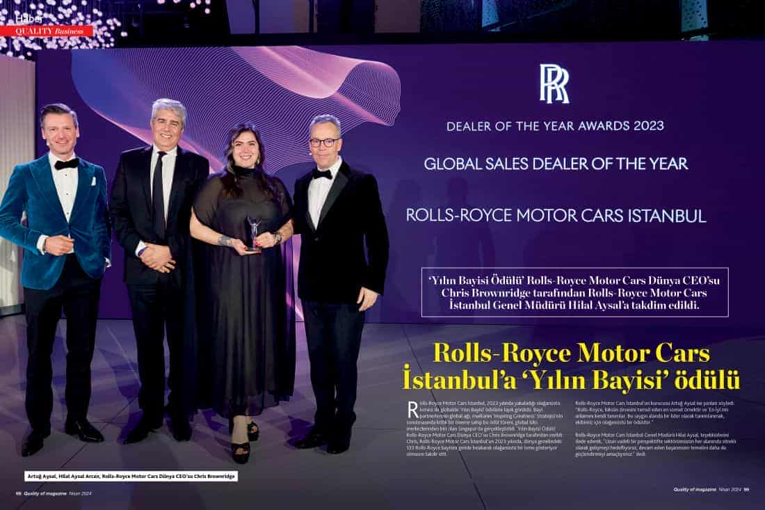 Rolls-Royce Motor Cars İstanbul Genel Müdürü Hilal Aysal, 'Yılın Bayisi ...